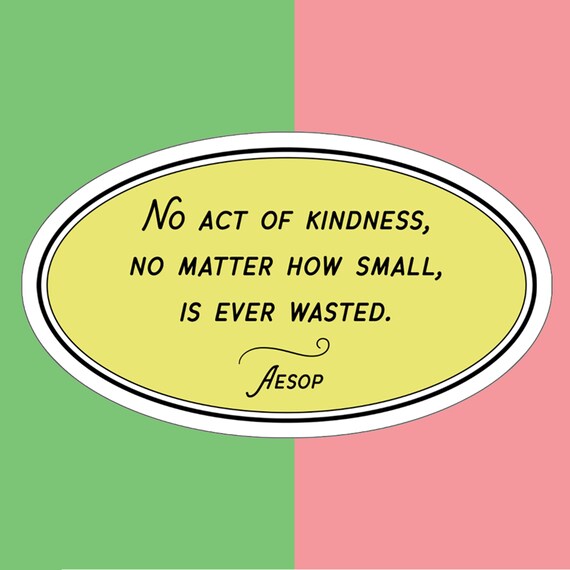 Kindness Sticker Aesop Quote Classic Book Decal | Etsy