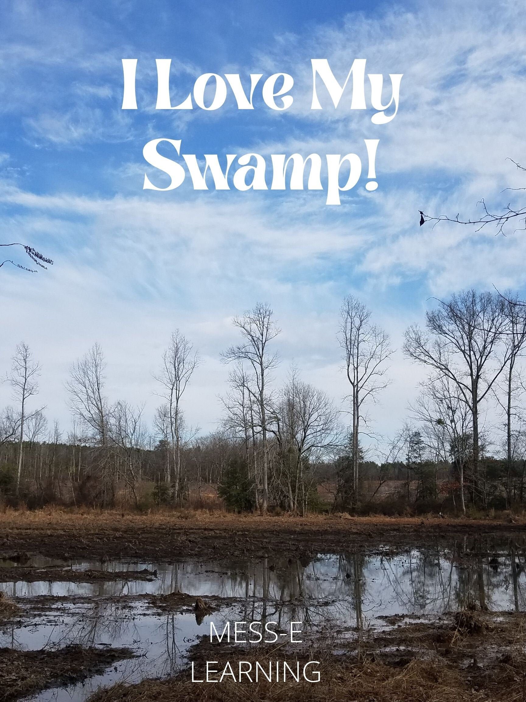 Great Poster i Love My Swamp Poster Photo/classroom Poster/ Bedroom ...