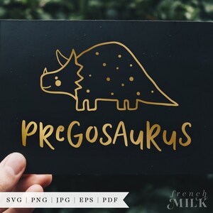 Funny Pregnancy Announcement SVG | Pregosaurus EPS | Mom to Be PNG File ...