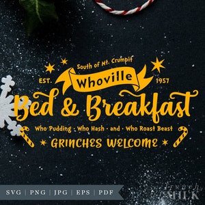 Whoville Bed and Breakfast SVG | Christmas Sign PNG EPS - Etsy