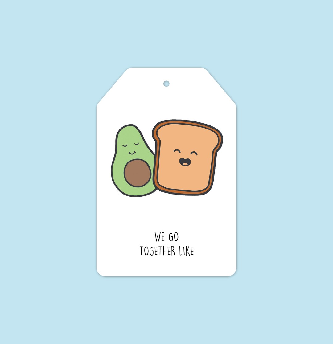 We Go Together Gift Tag Avocado valentines Card, Anniversary Card ...