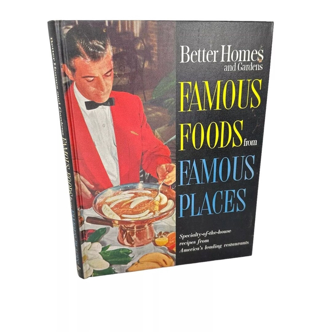 VTG Better Homes & Gardens Famous Foods From Famous Places 1964 ...
