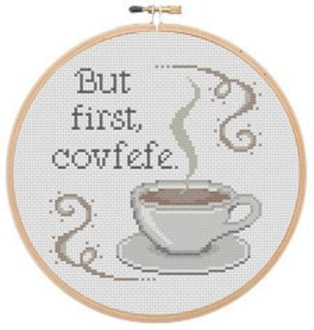 But First, Covfefe Cross Stitch Pattern PDF - Trump 2020 Coffee ...