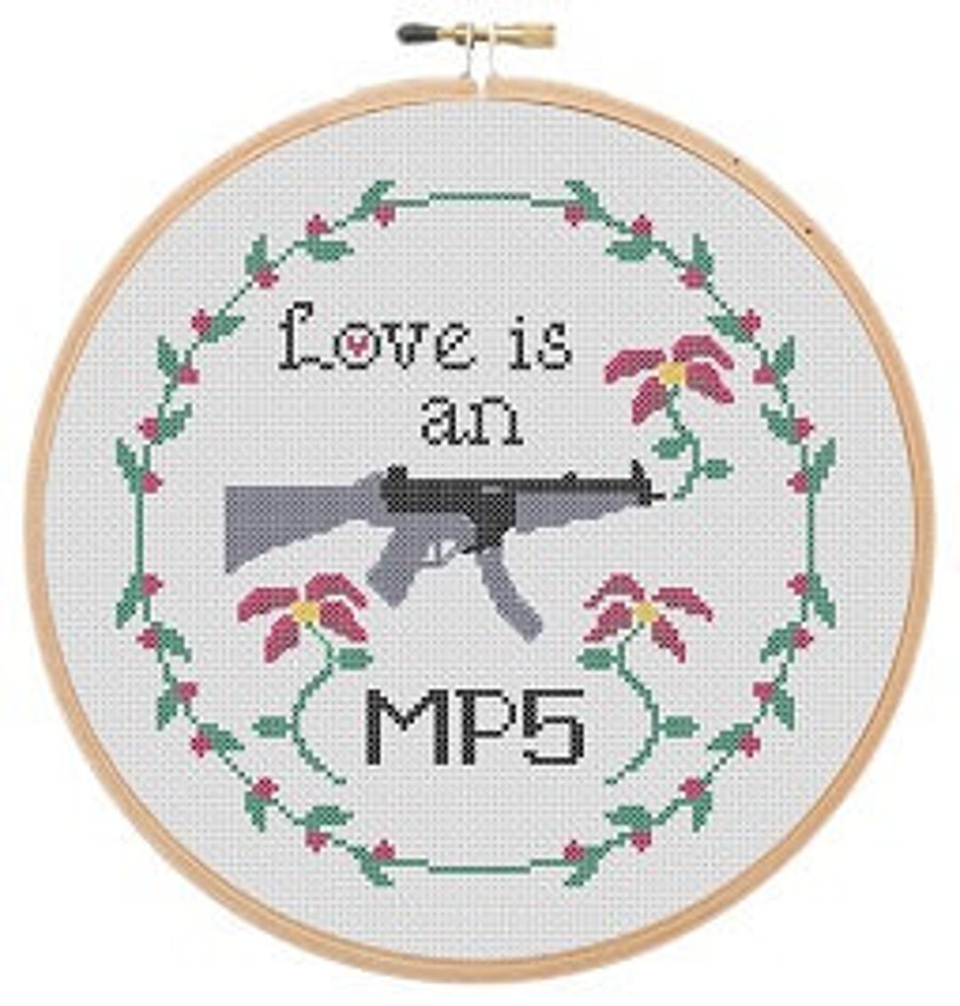 Love is an MP5 Cross Stitch Pattern PDF AR-15 Gun Rifle Firearm ...
