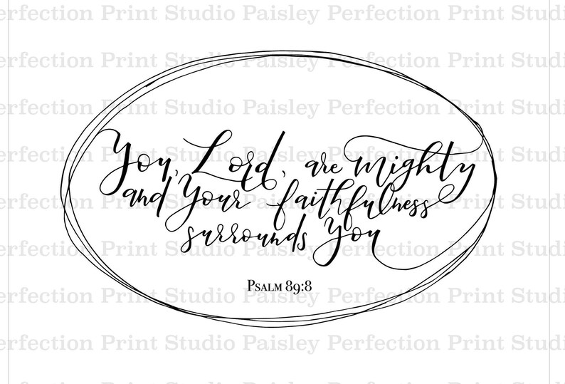 Psalm 89:8 | Scripture Print | Wall Decor | Printable Wall Art | Jpg ...