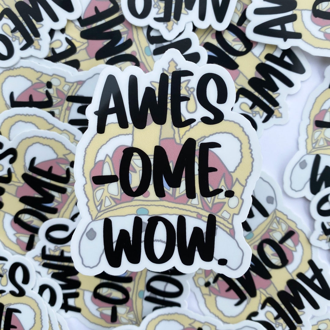 Awesome Wow Sticker | Hamilton Sticker | King George III | Lin-manuel ...