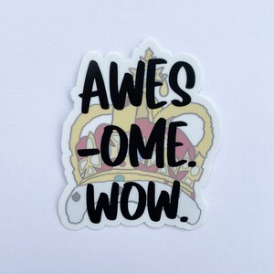 Awesome Wow Sticker | Hamilton Sticker | King George III | Lin-manuel ...