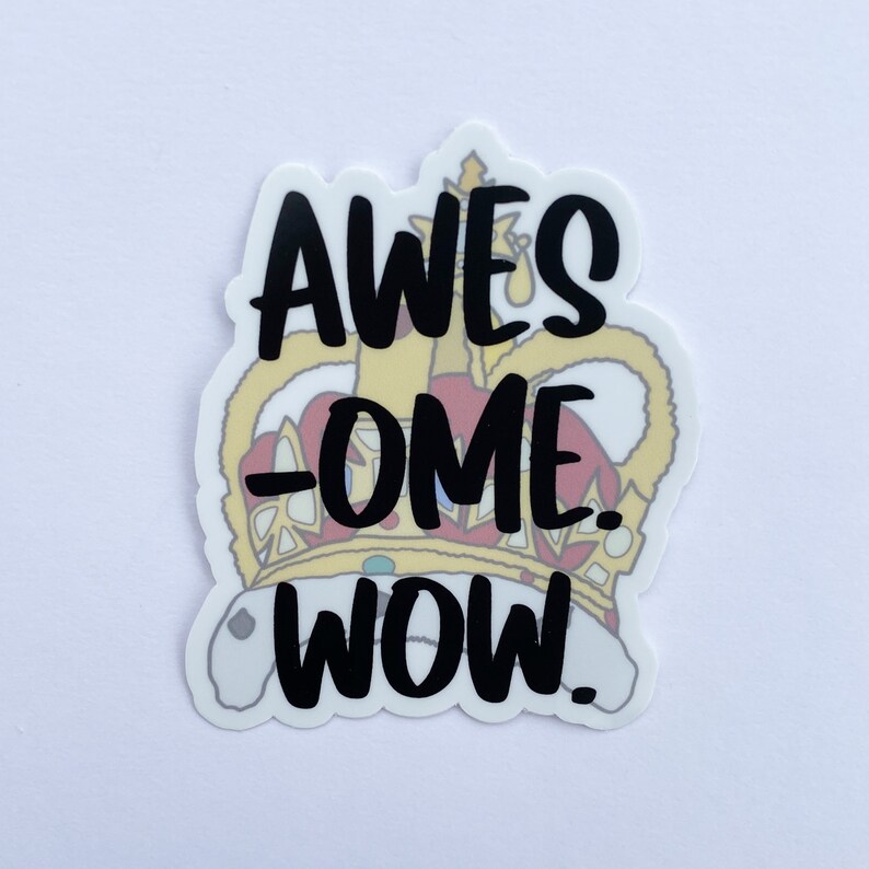 Awesome Wow Sticker Hamilton Sticker King George III - Etsy