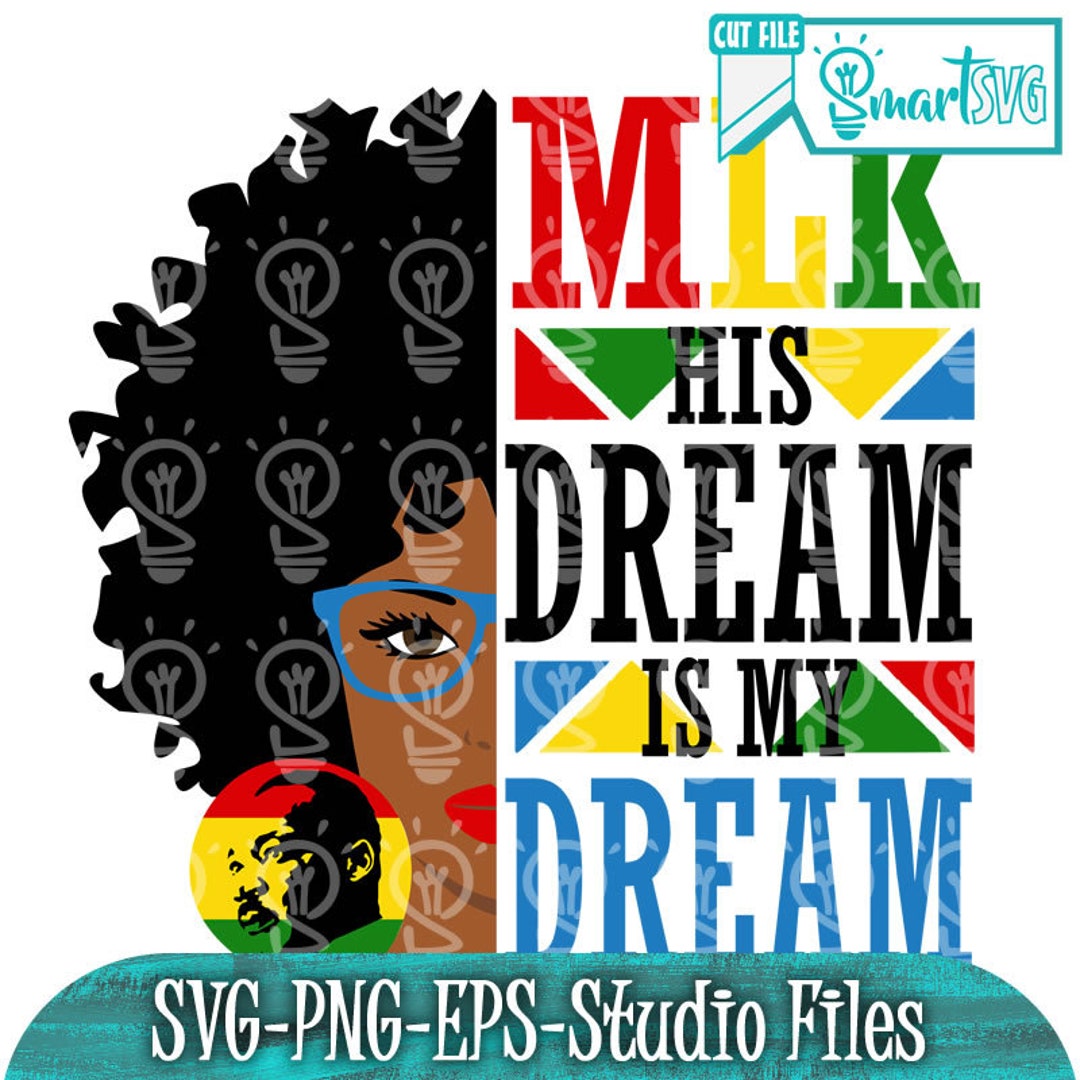 Martin Luther King Svg I Have A Dream Svg Patriot Svg Mlk Day Svg