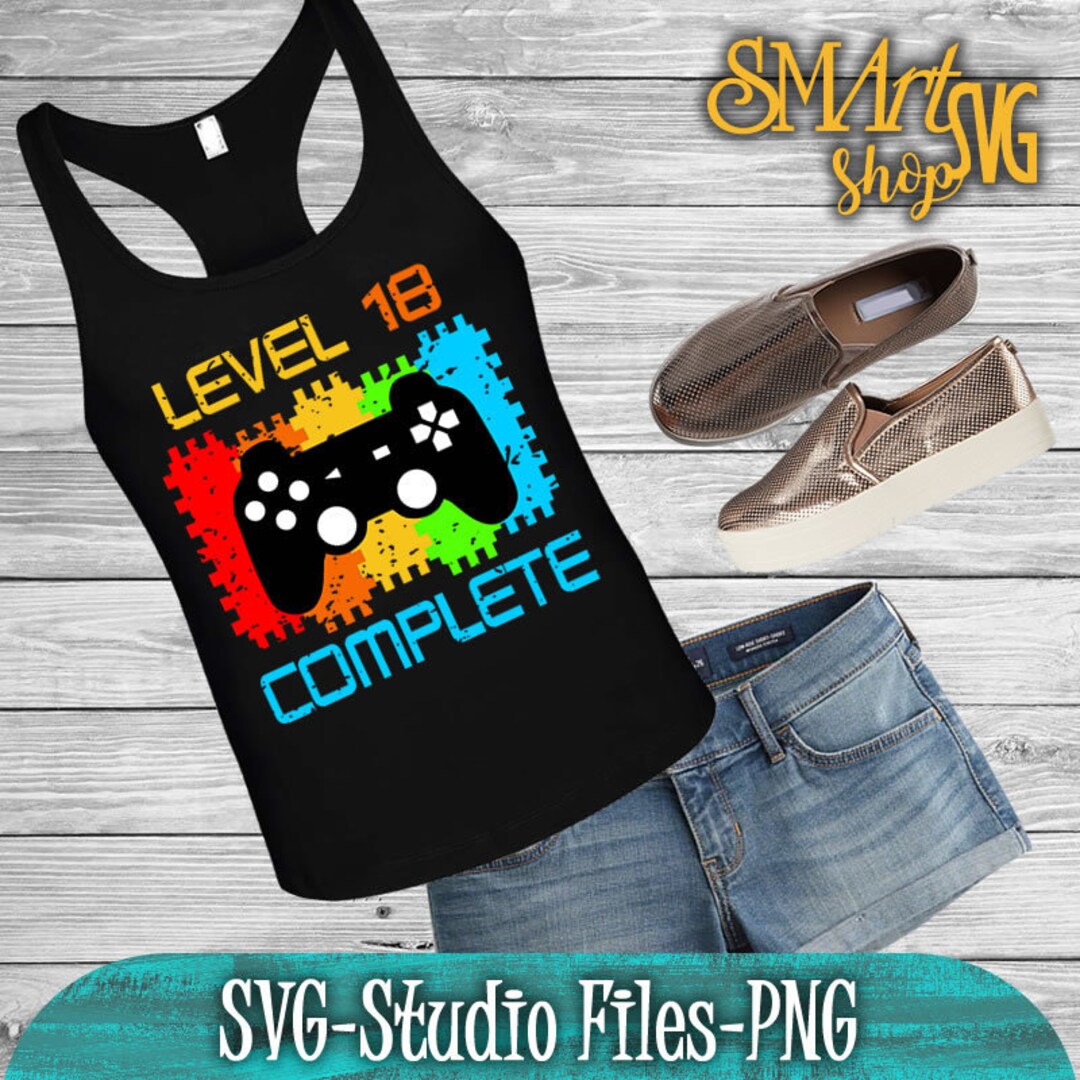 Level 18 Complete Svg, 18th Birthday Svg, Videogame Svg, Grunge Svg ...