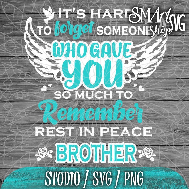 Rip In Peace Brother Quotes