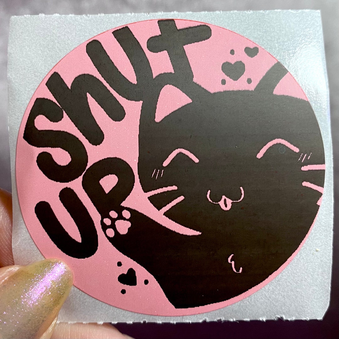 Shut up Cat Pink Sticker - Etsy