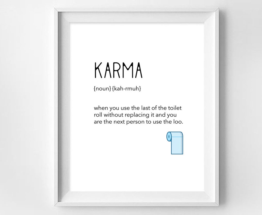 Bathroom Sign, Karma, Toilet Decor, Funny Bathroom Wall Art, Toilet ...