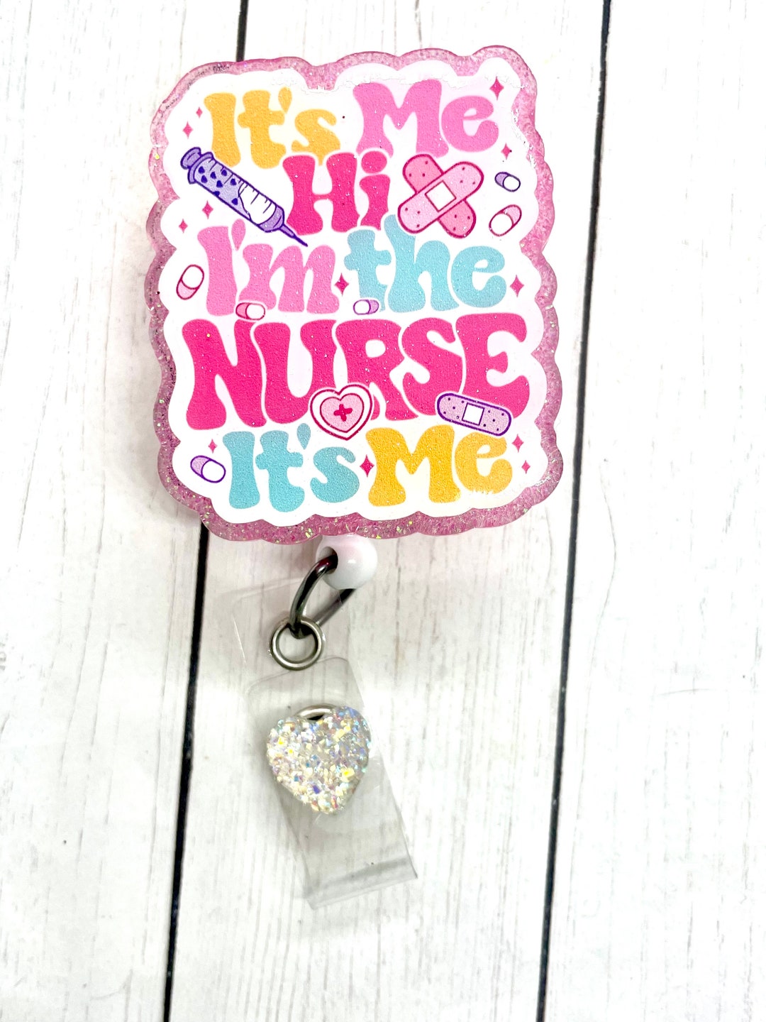 Hi Im the Nurse Its Me, Nurse ID Holder, Nurse Badge Reel, ID Badge ...