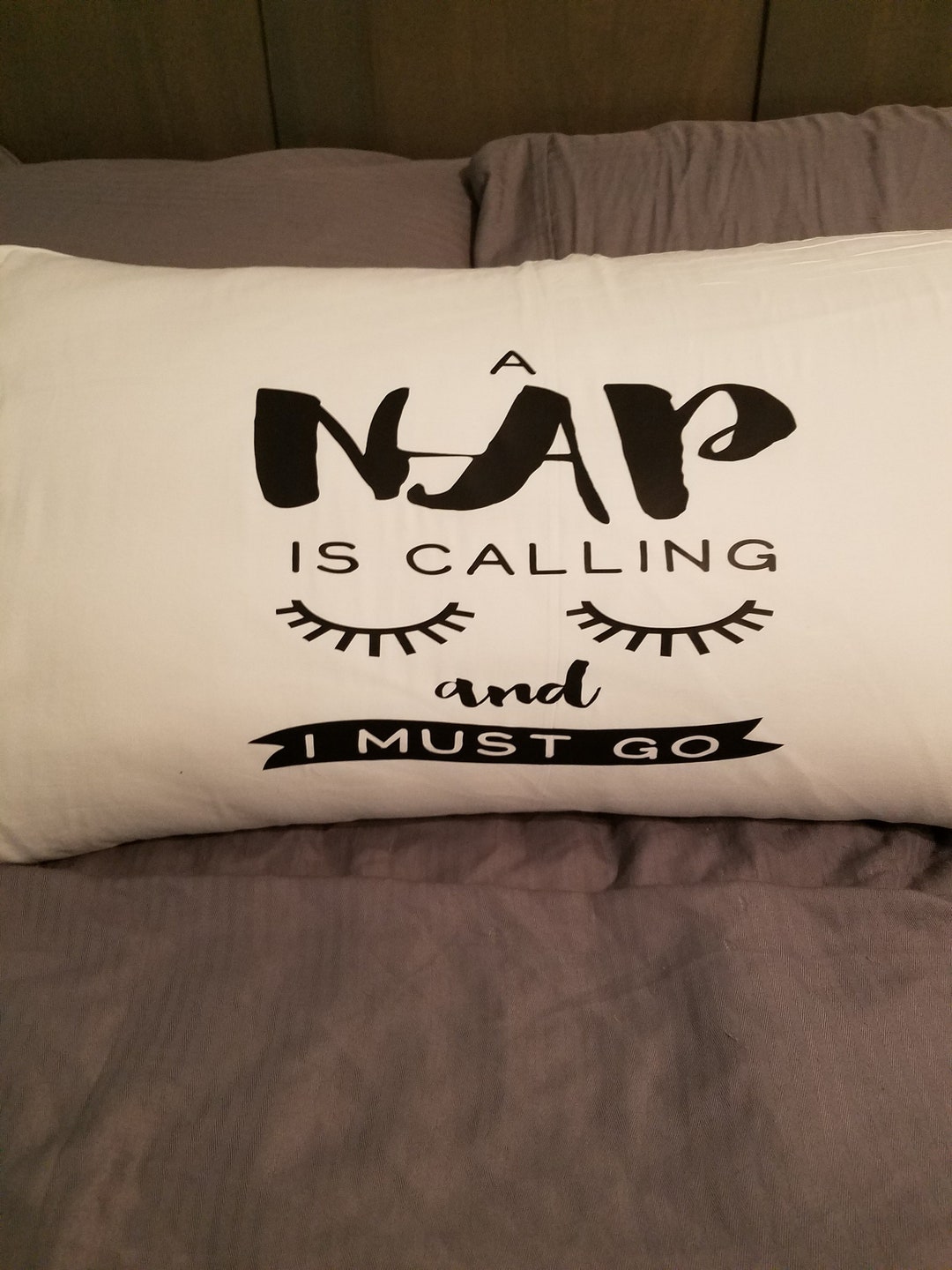 A Nap is Calling and I Must Go King Sized Pillowcase / Pillow Alone - Etsy