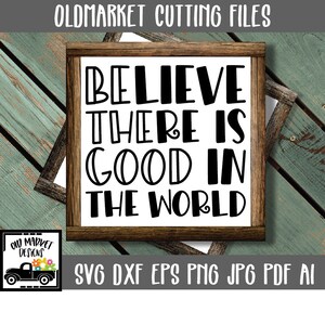 Be the Good SVG Cut File - Inspirational SVG - Motivational Clip Art ...