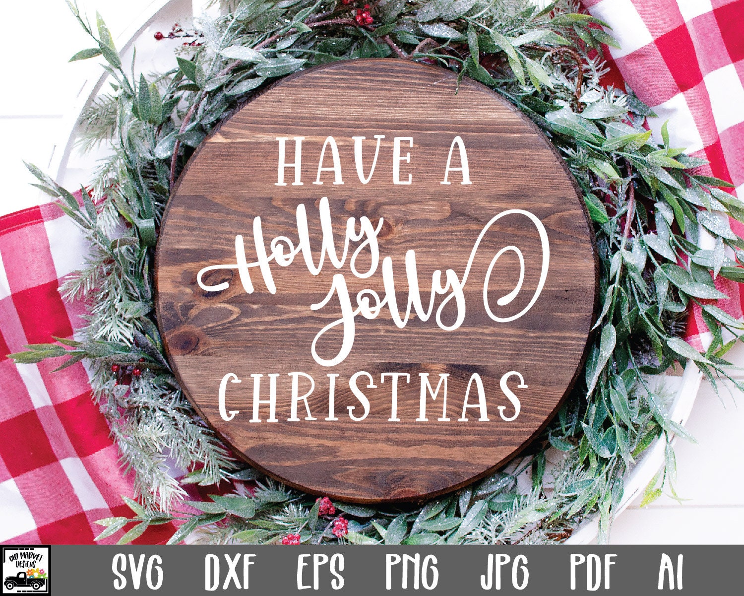 Have a Holly Jolly Christmas SVG Cut File - Christmas SVG File - Clip ...
