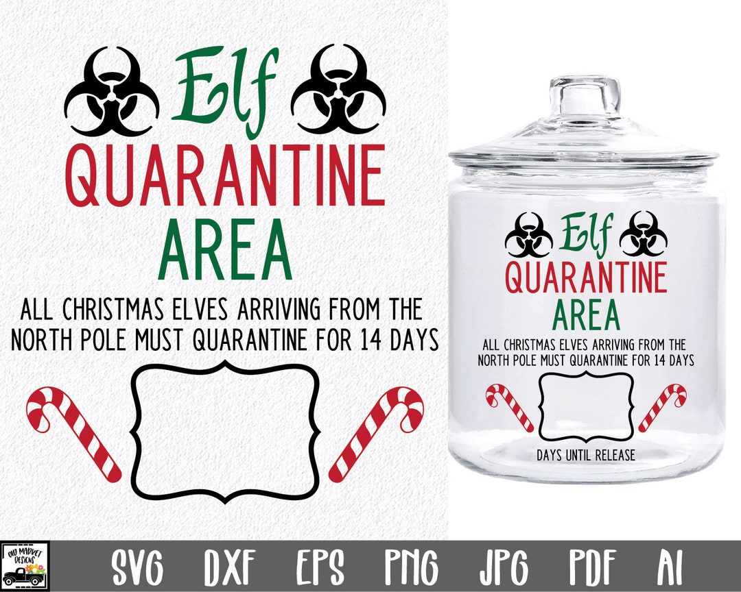 Elf Quarantine SVG File - Christmas Elf Quarantine Cut Files ...