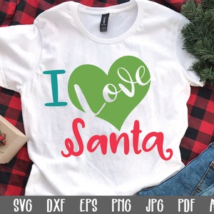 I Love Santa SVG Cut File - Christmas SVG File - Clip Art - Printable ...