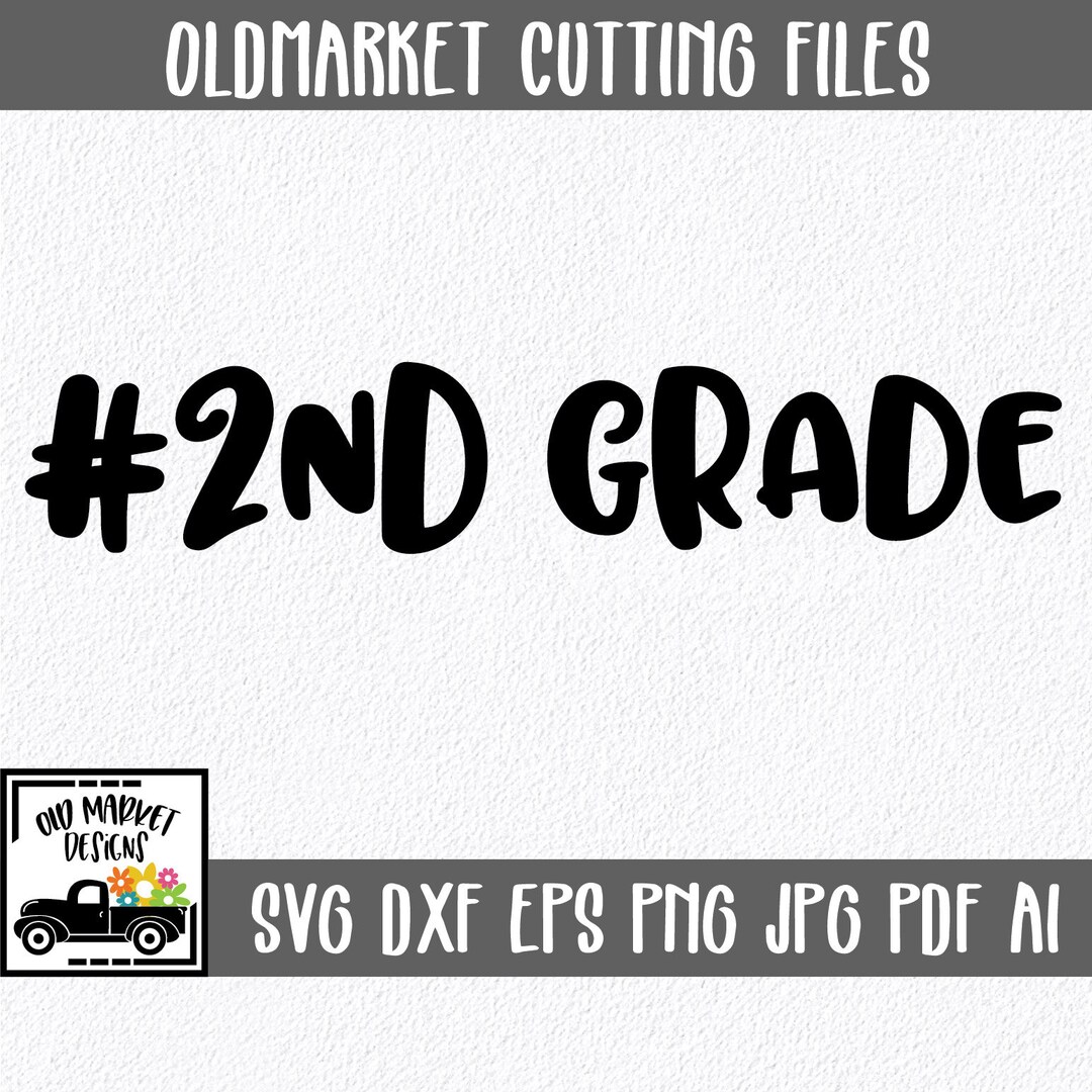 2nd Grade SVG Cut File - Back to School SVG - Clip Art - Printable Art ...
