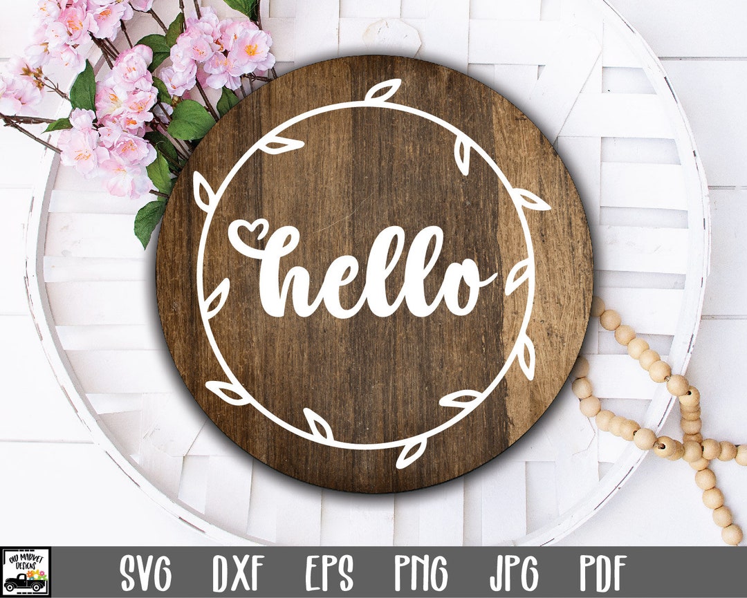 Hello SVG File - Round Sign SVG - Hello Cut File - Clip Art - Cutting ...