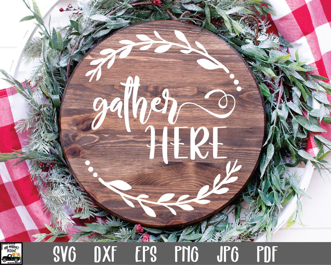 Gather Here SVG File - Round Sign SVG - Gather Here Cut File - Clip Art ...