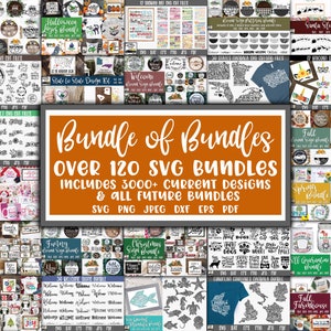Huge Bundle of Bundles - Over 120 SVG Bundles - Whole Shop Bundle ...