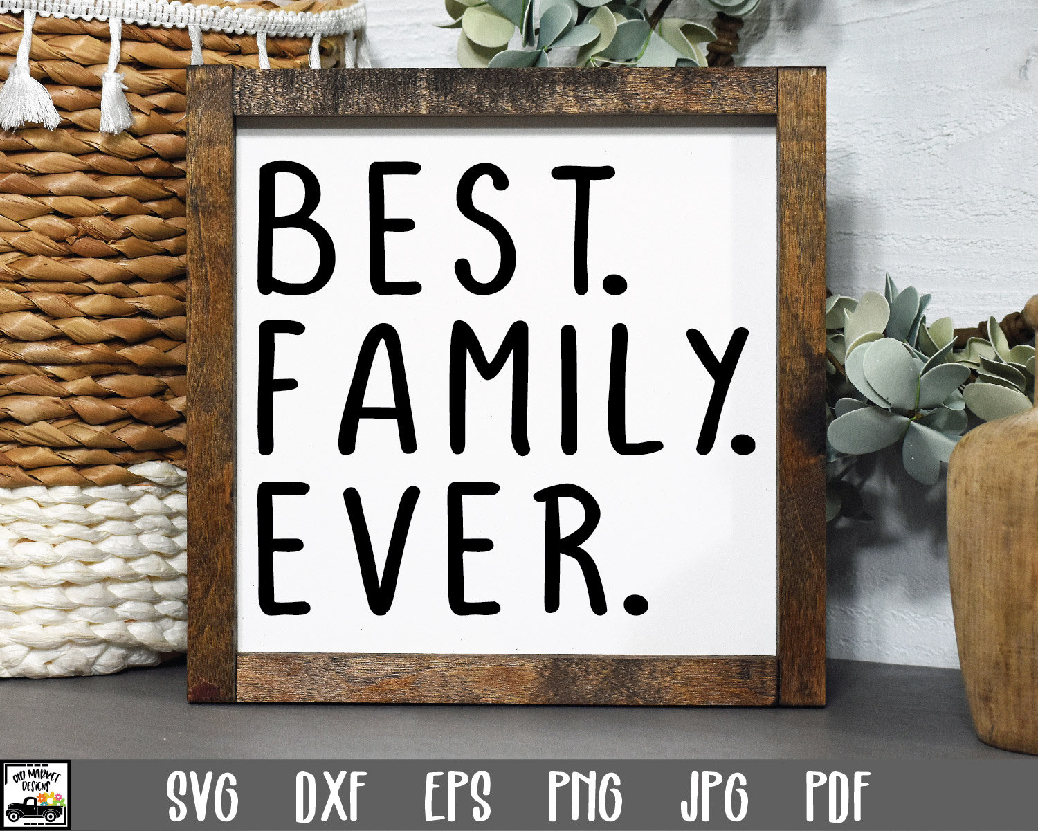 Best Family Ever SVG File Family SVG File Family Sign Cut | Etsy