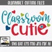 Classroom Cutie SVG Cut File School SVG Clip Art - Etsy
