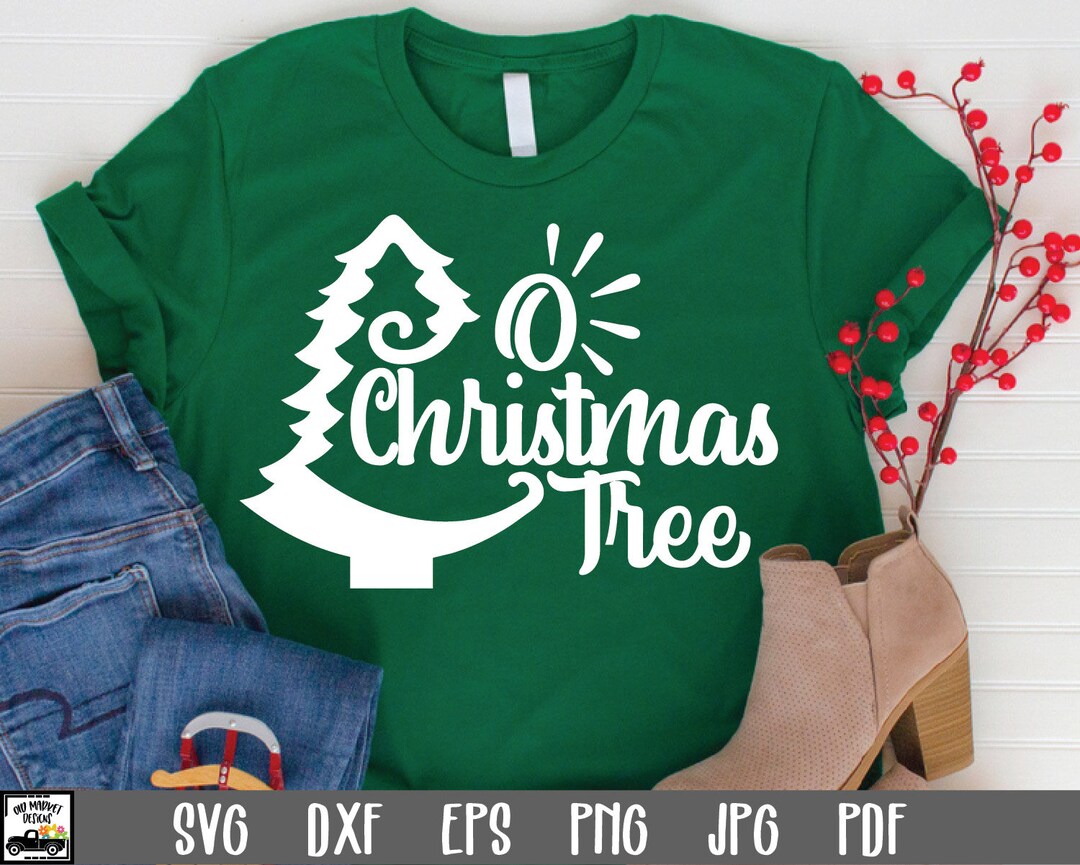 O Christmas Tree SVG File Christmas SVG File Clip Art Christmas ...