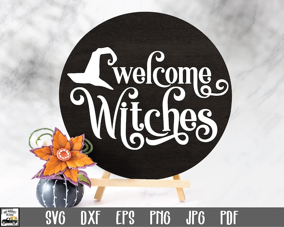 Welcome Witches SVG File Round Halloween Sign Halloween | Etsy