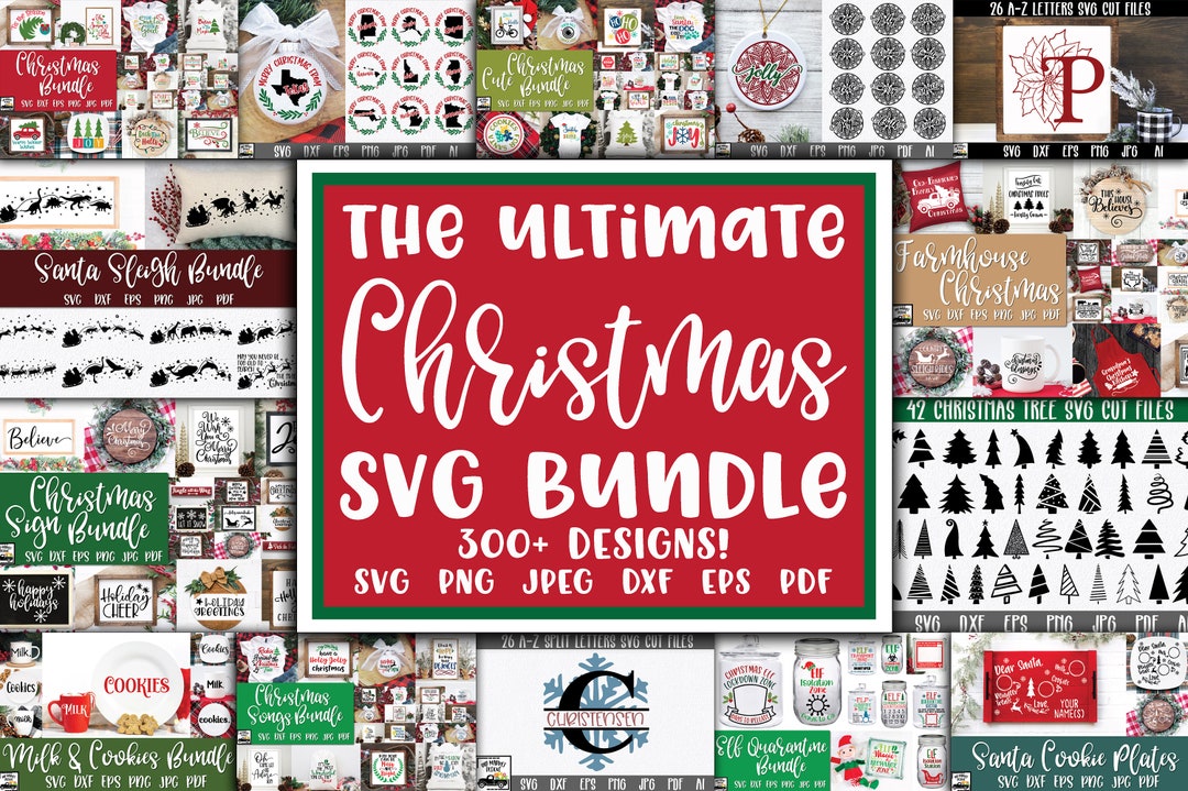 The Ultimate Christmas SVG Bundle With Over 300 Designs - 14 Different ...