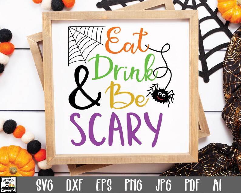 Eat Drink and Be Scary SVG Cut File Halloween SVG Clip Art - Etsy