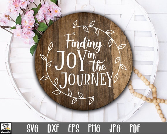Finding Joy in the Journey SVG File Round Sign SVG Round | Etsy