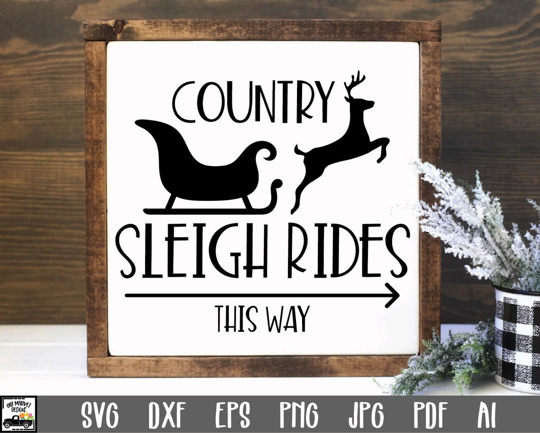 Christmas SVG Cut File - Sleigh Rides SVG - Clip Art - Printable Art ...