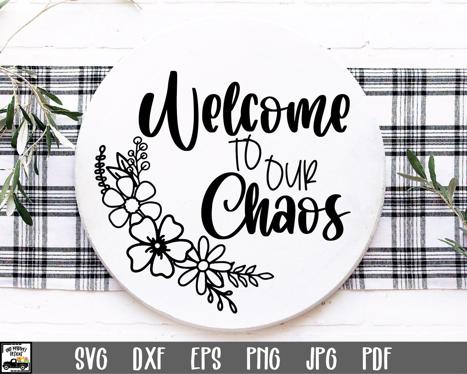 Welcome to Our Chaos SVG File - Round Sign SVG - Welcome to Our Chaos ...