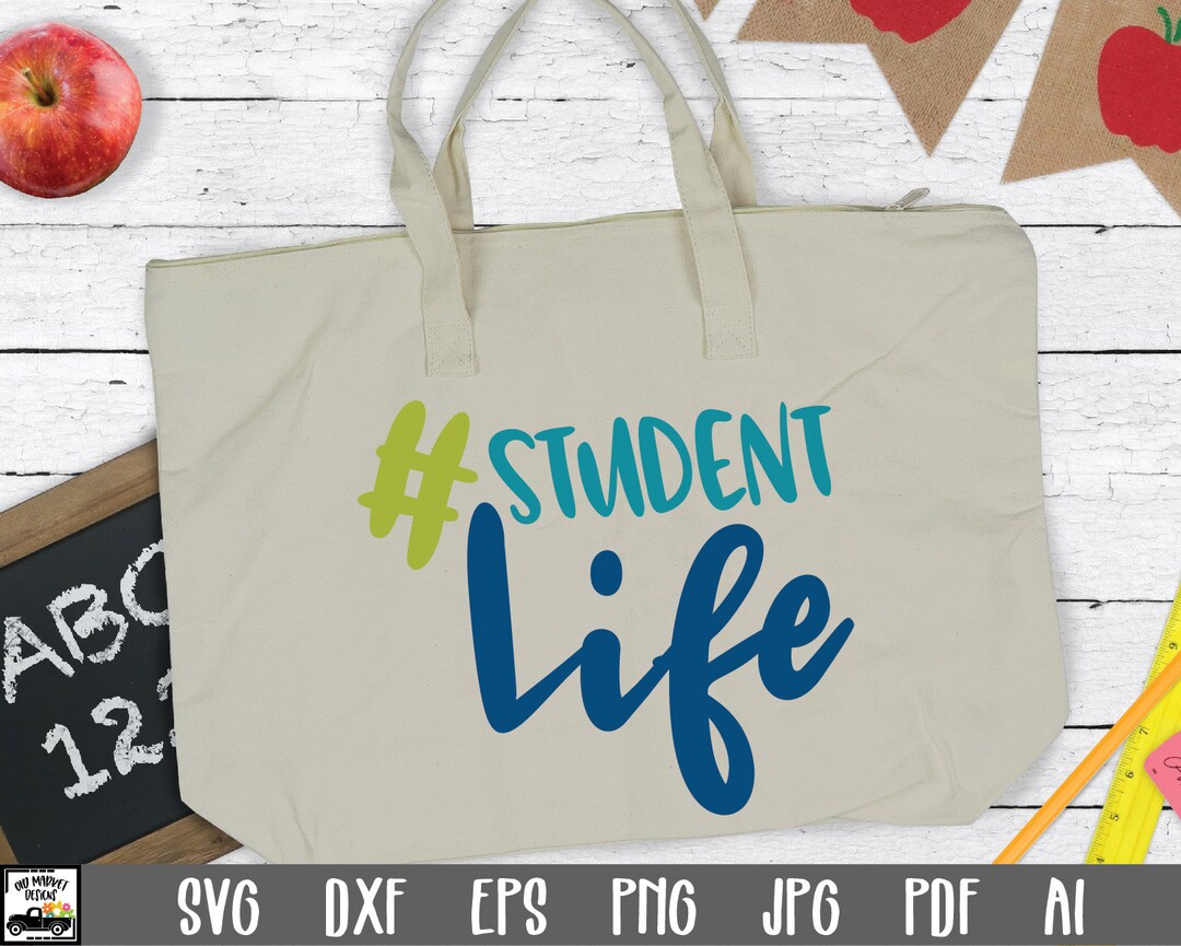 Student Life SVG Cut File - School SVG - Clip Art - Printable Art Print ...