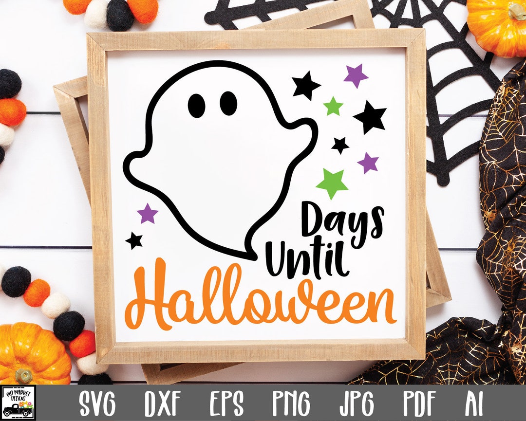 Halloween Countdown SVG Cut File - Days Until Halloween SVG - Clip Art ...