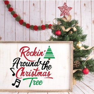 Rockin' Around the Christmas Tree SVG Cut File - Christmas SVG File ...
