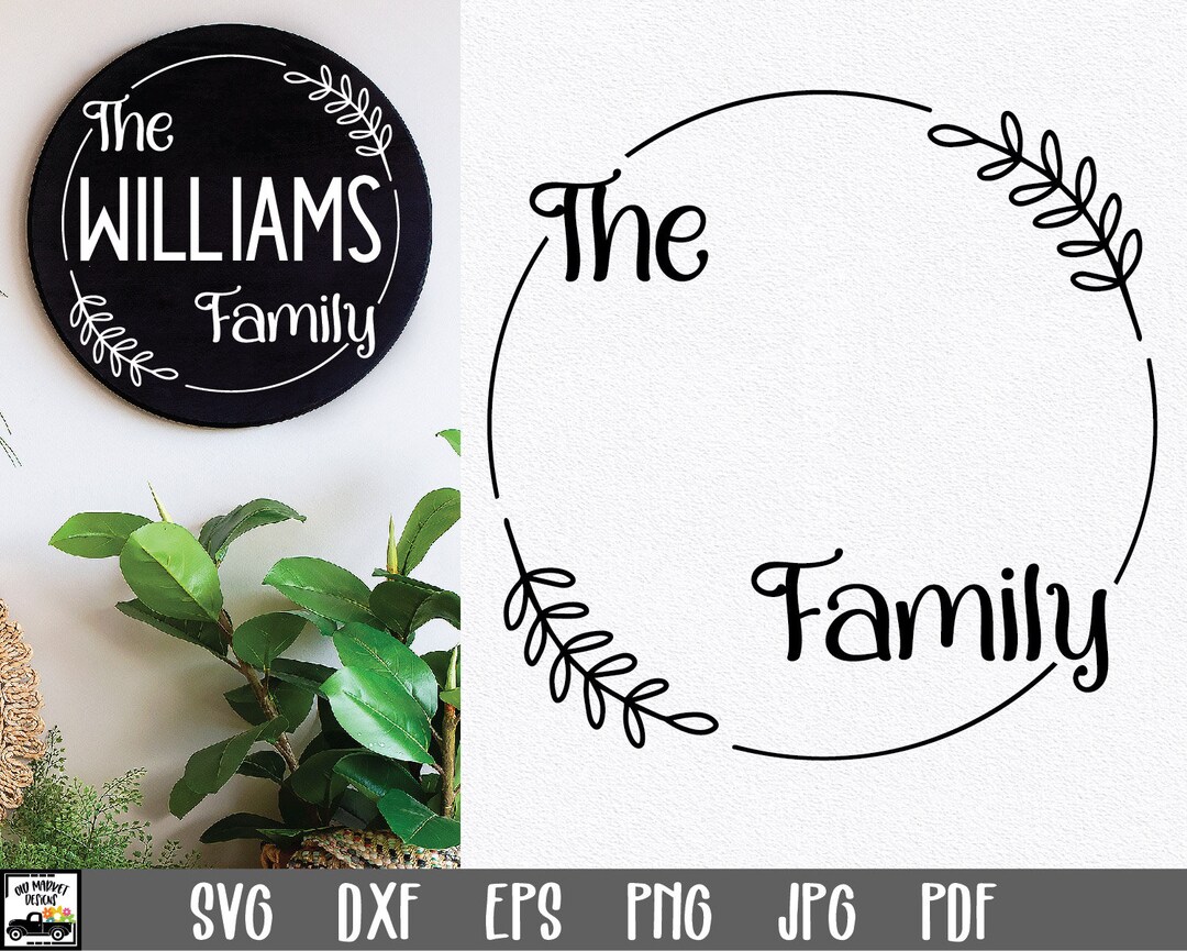 Family Name SVG File Family Monogram Sign SVG File Round Sign SVG Clip ...