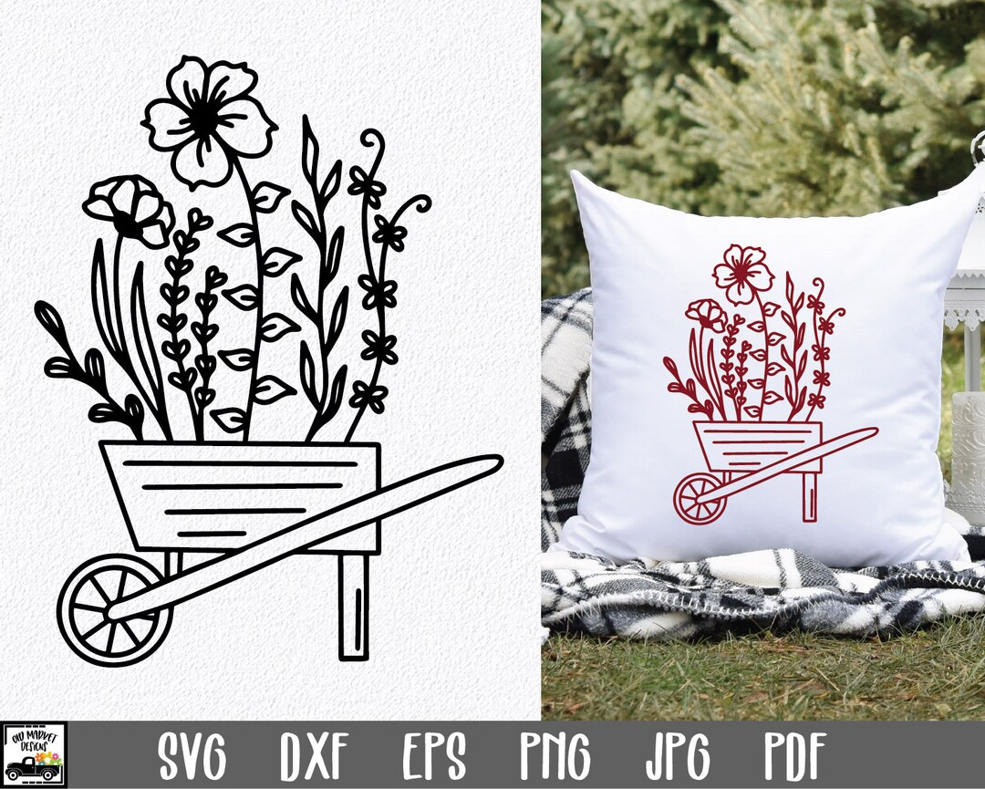 Wildflower Wheelbarrow SVG File - Floral SVG Cut File - Wheelbarrow ...