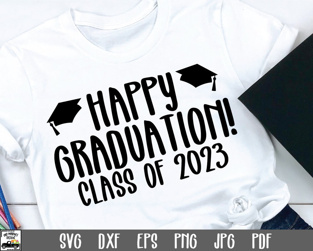 Happy Graduation 2023 SVG Cut File - Graduation SVG - Clip Art ...