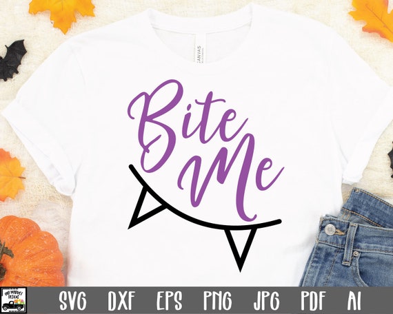 Bite Me SVG Cut File Halloween SVG Clip Art Printable | Etsy