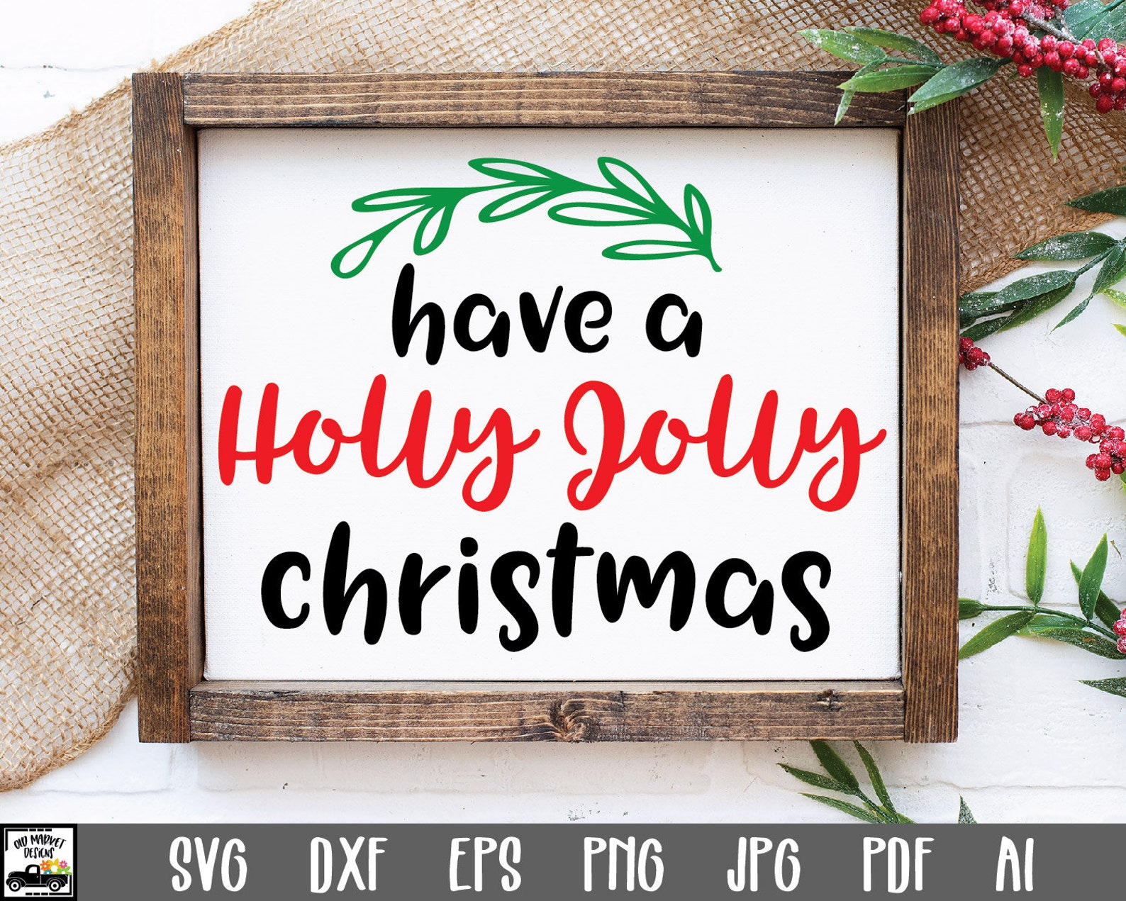 Have a Holly Jolly Christmas SVG Cut File Christmas SVG - Etsy