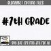 7th Grade SVG Cut File - Back to School SVG - Clip Art - Printable Art ...
