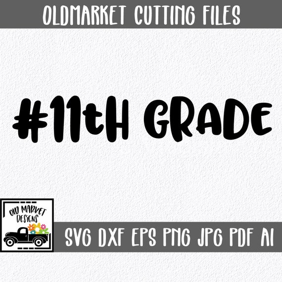 11th Grade SVG Cut File Back to School SVG Clip Art | Etsy
