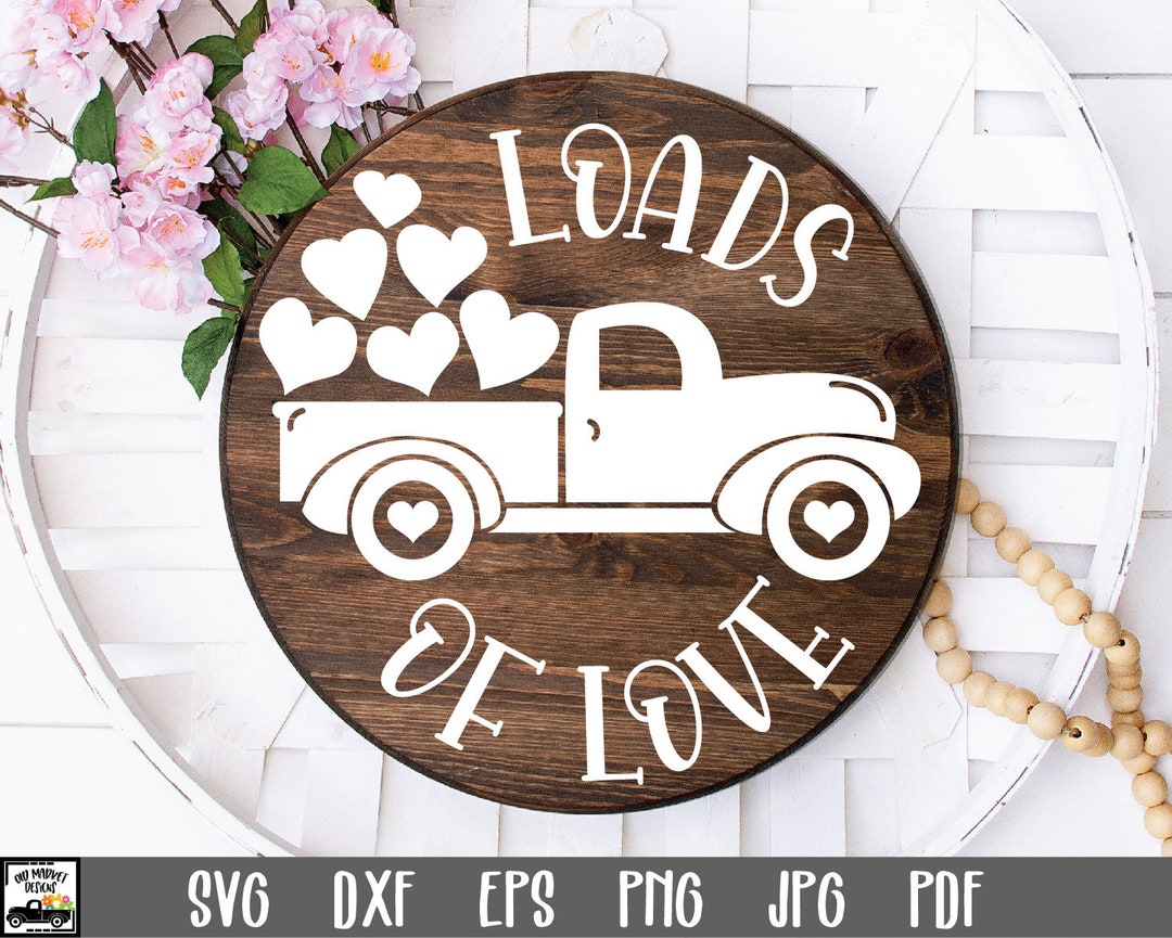 Loads of Love SVG File - Round Sign SVG - Valentine's Day SVG Design ...