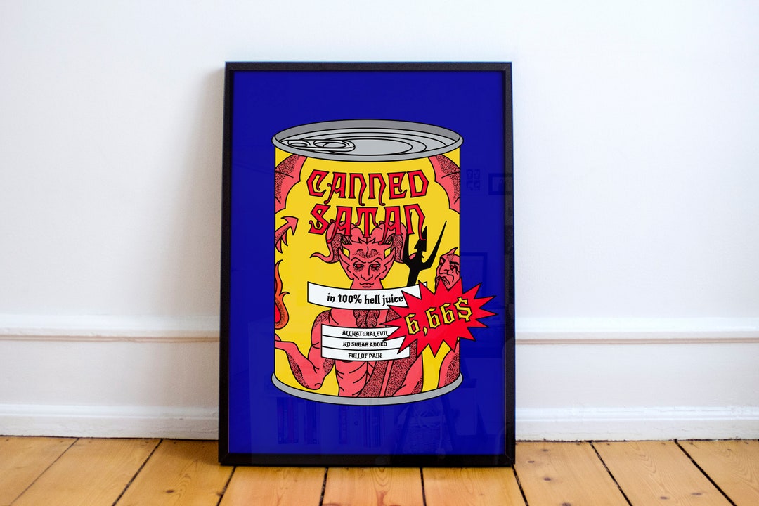 Satan. Canned Satan. Full of Evil. Food Can. A2 - 42x59,4 Cm Wall Art ...