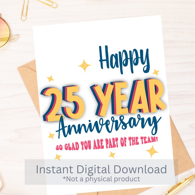 Happy 25 Year Anniversary - Work Anniversary Card - Instant Download ...