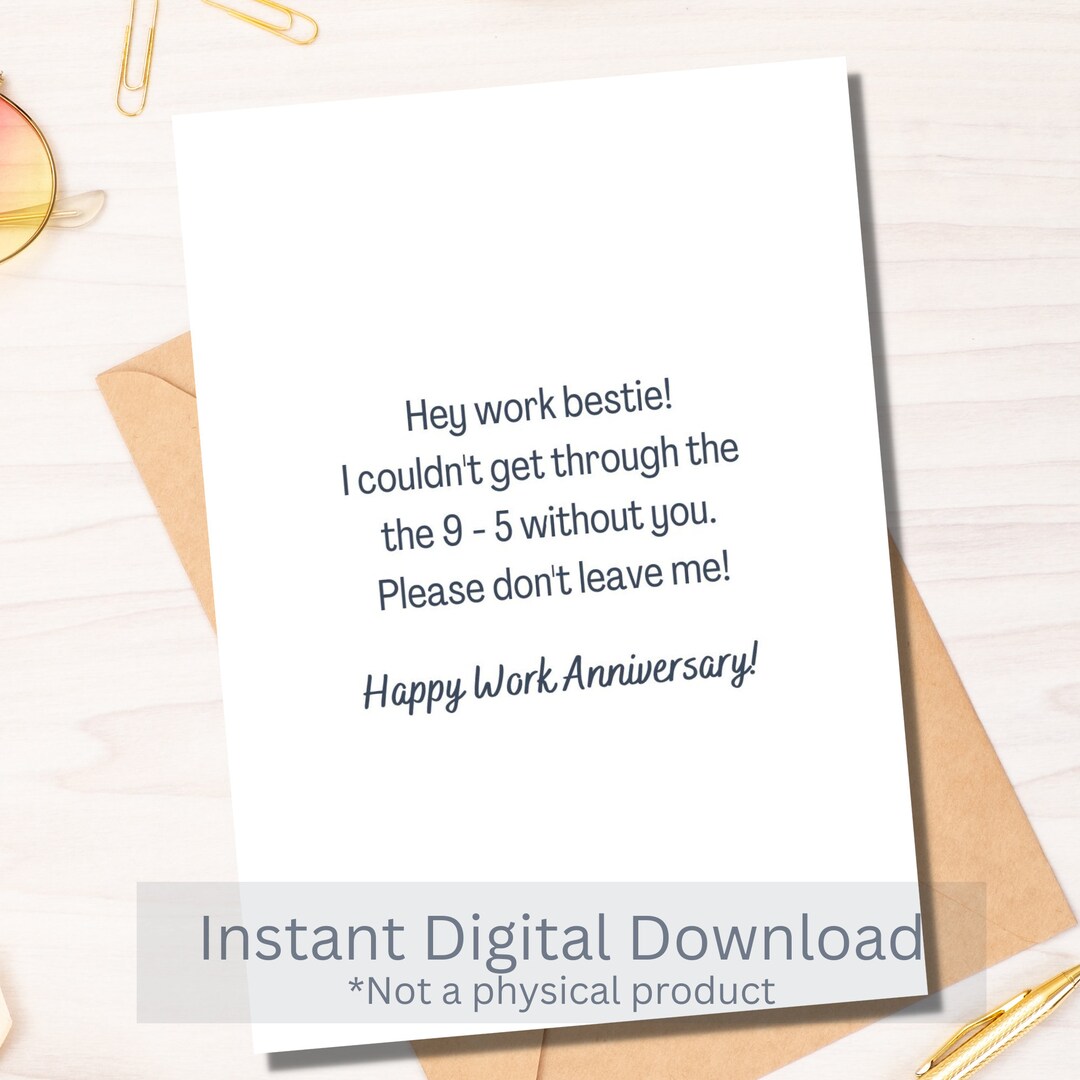 Hey Work Bestie! I Couldn't Get Through the 9-5 Without You. Please Don ...